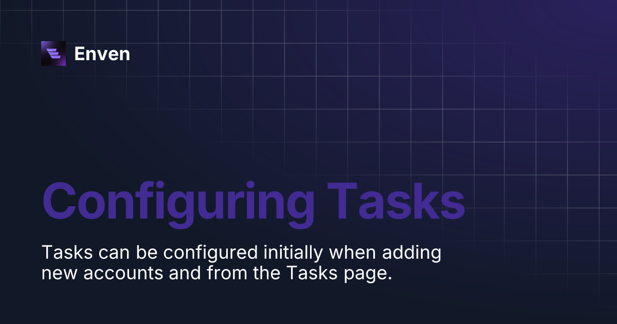 Configuring Tasks | Enven